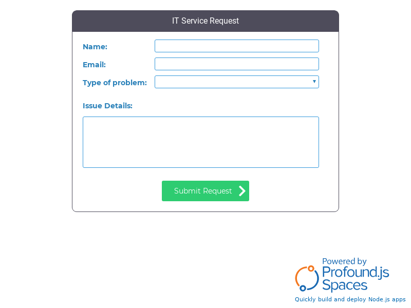 Profound Js Spaces Service Request Form