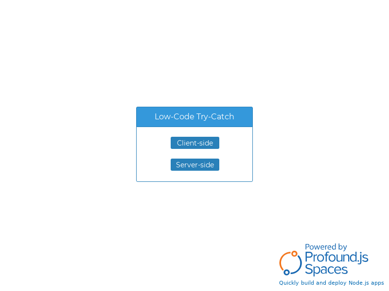 Profound.js Spaces - PAPI Low-Code Try-Catch